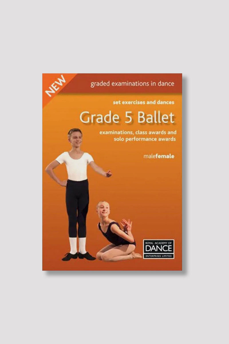 10045N - Dance NEW Grade 5 RAD Syllabus Book – Bloch Australia